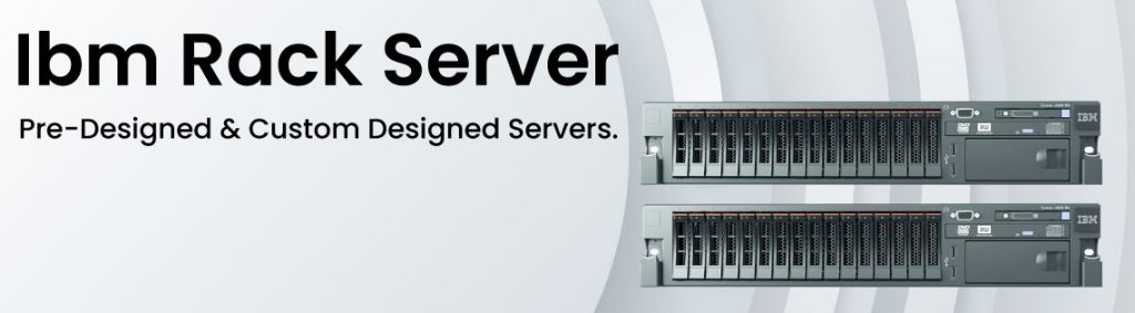 Buy IBM Rack Servers Online in India | Latest IBM Rack Servers